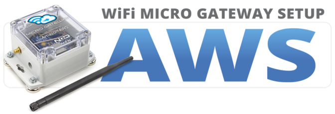 WiFi Micro Gateway Setup for AWS - NCD.io