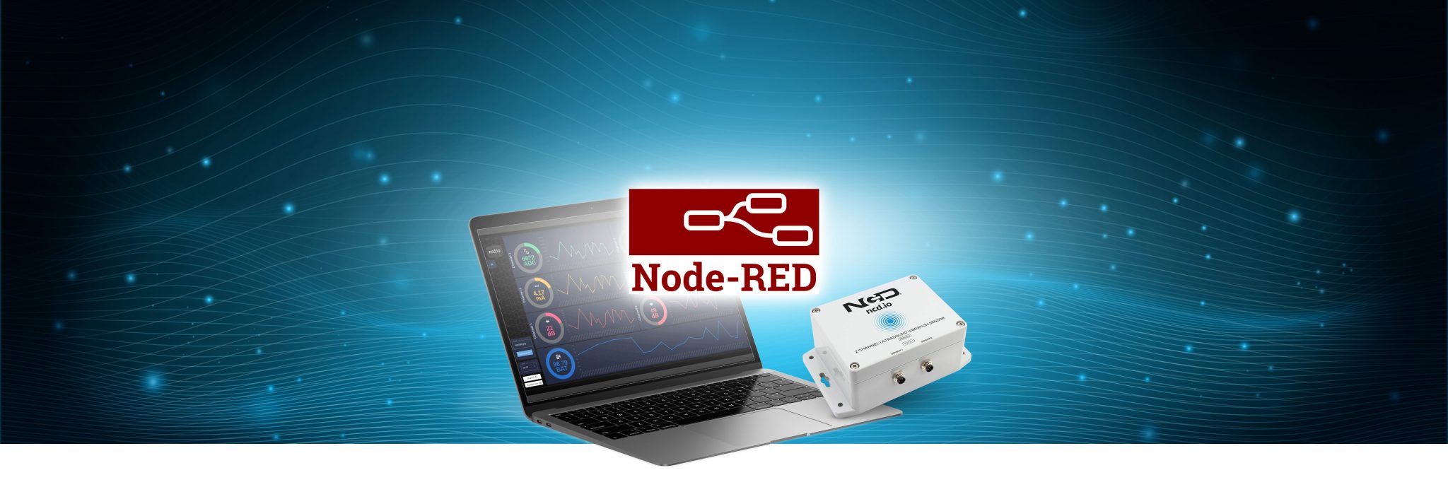 Node-Red and NCD IoT - Powerfully Simple IoT for the Masses
